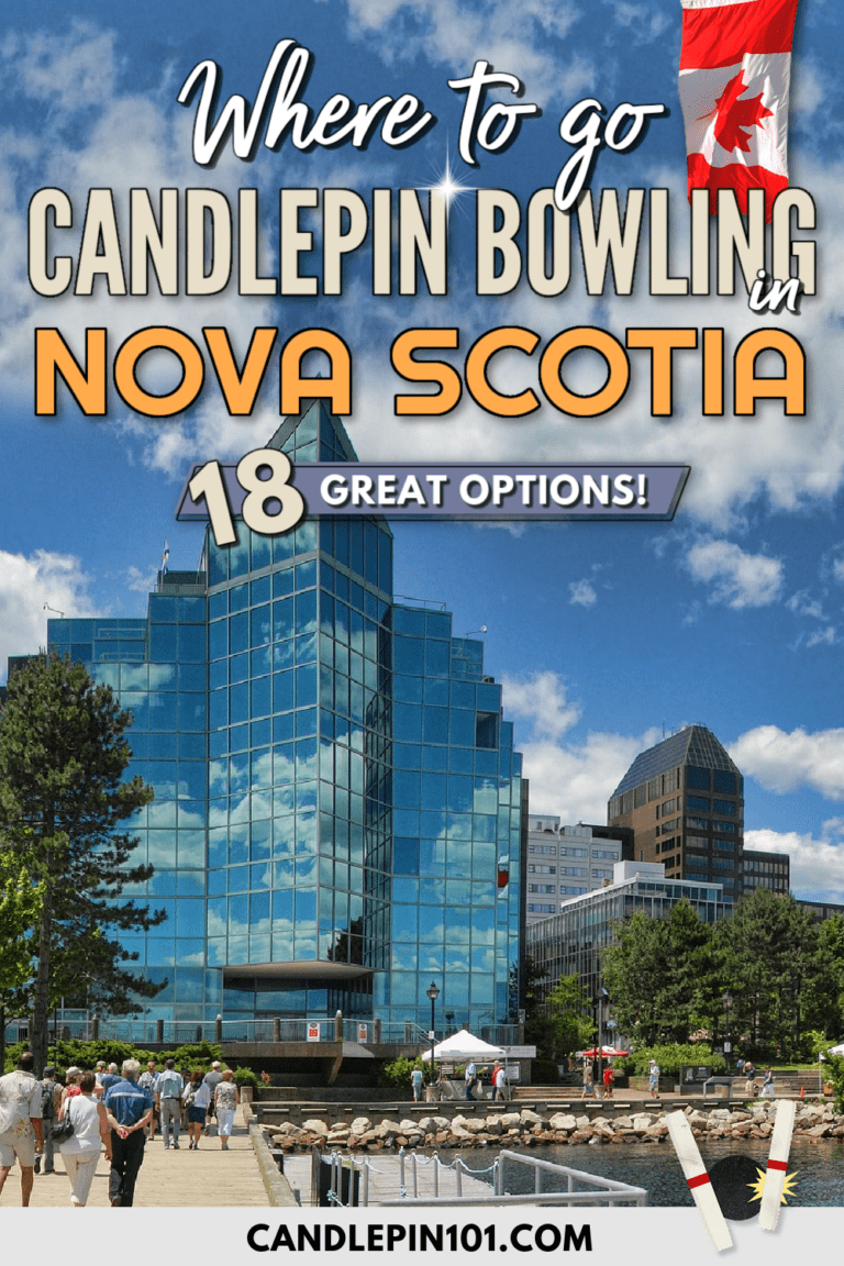 Where to Go Candlepin Bowling in Nova Scotia: 18 Great Options